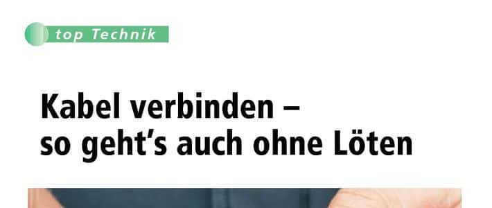 Kabel verbinden - so geht's auch ohne Löten